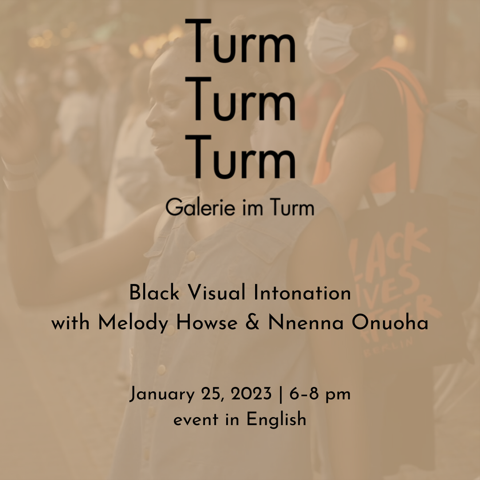 Black Visual Intonation Workshop with Nnenna Onuoha – Melody Howse